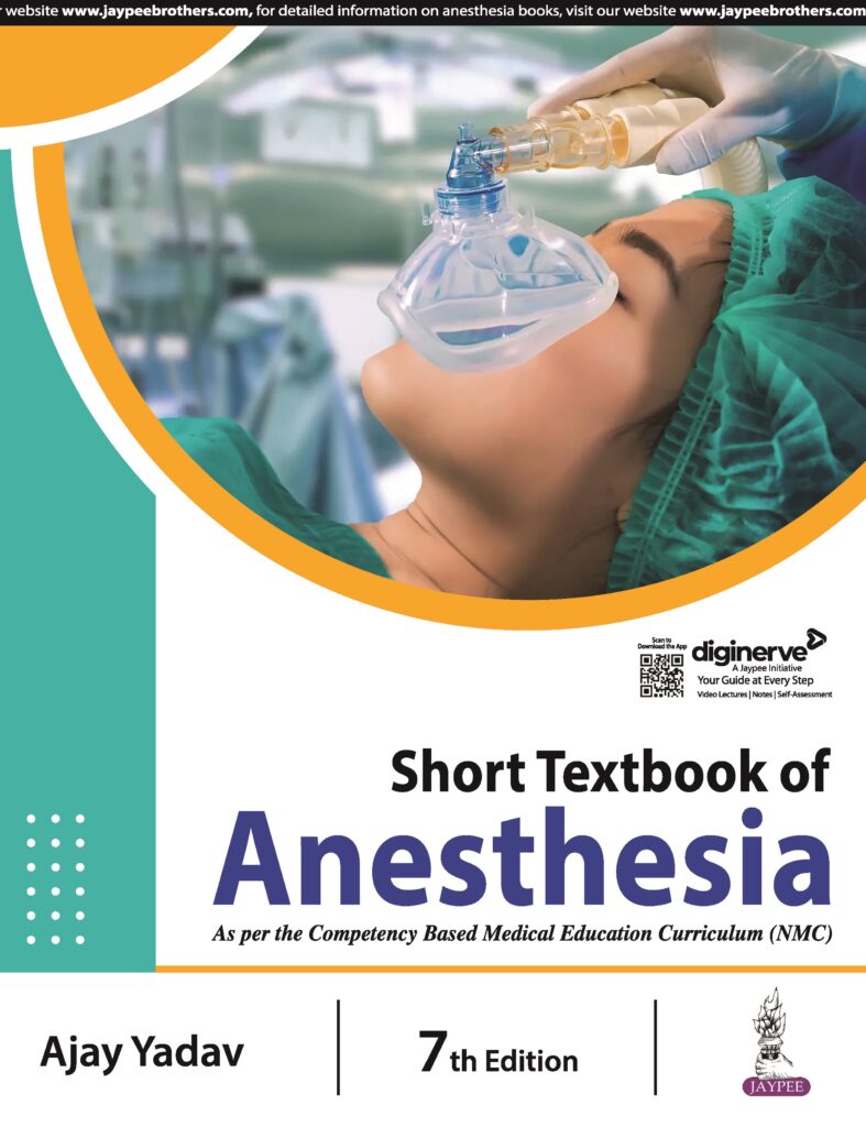 Short Textbook of Anesthesia – Comprehensive Guide for Anesthesia Students