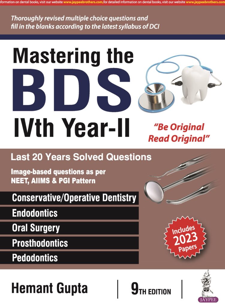 Mastering the BDS IVth Year - II: Comprehensive Study Guide